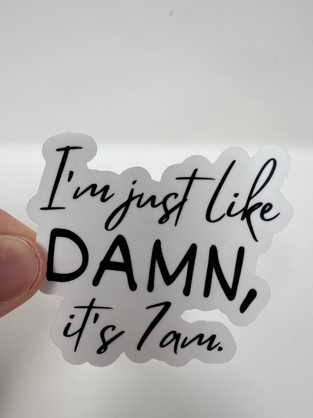 Im Just Like Damn, It's 7am Vinyl Sticker 2.5 Taylor Swift Song Lyric ...