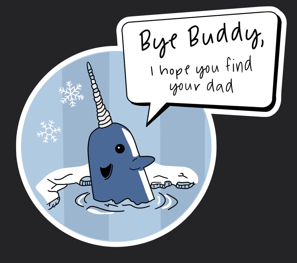 Bye Buddy Sticker, I Hope You Find Your Dad Decal, Christmas, Movie ...