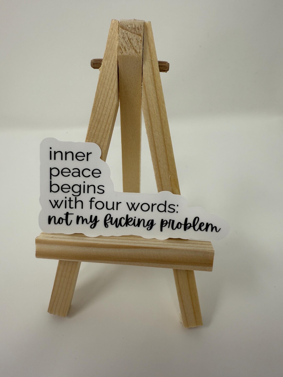 Inner Peace Begins With Four Words Vinyl Sticker Not My Fcking Problem ...