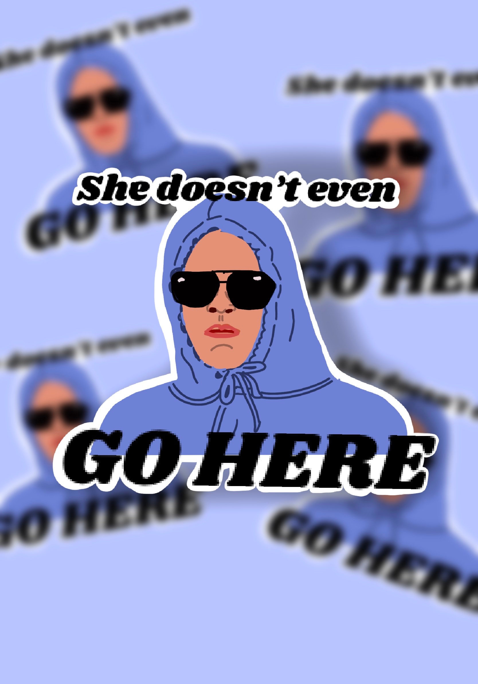 Mean Girls Meme She Doesnt Even Go Here