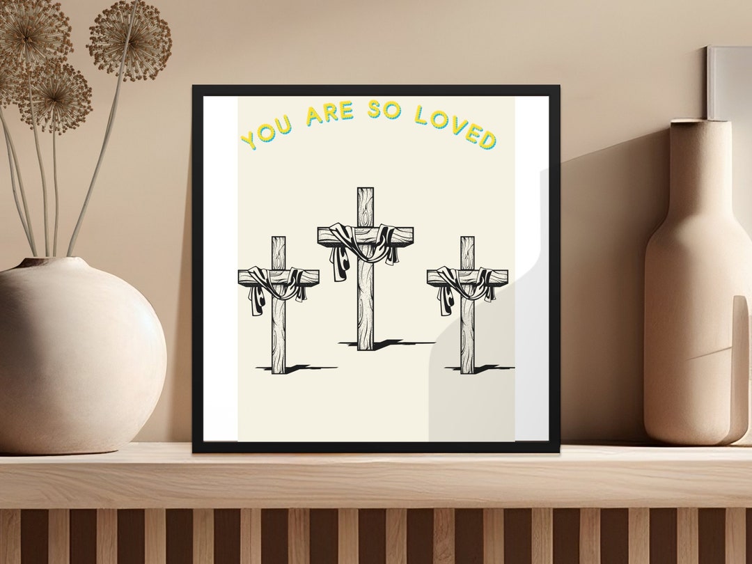 Inspirational Christian Art, You Are so Loved, Digital Print, Religious ...
