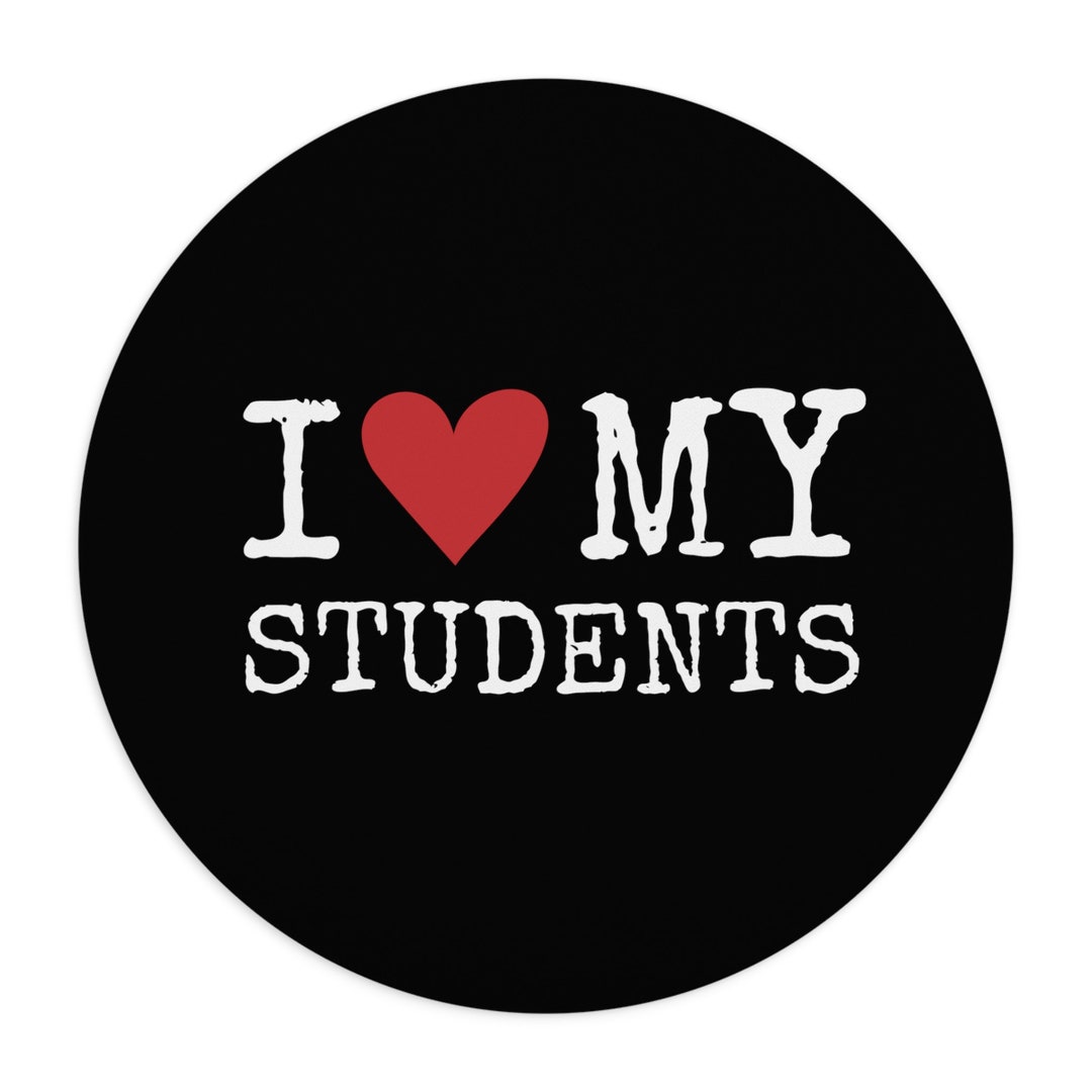 I LOVE MY STUDENTS Best Teacher Office Mousepad Classroom Men Women ...