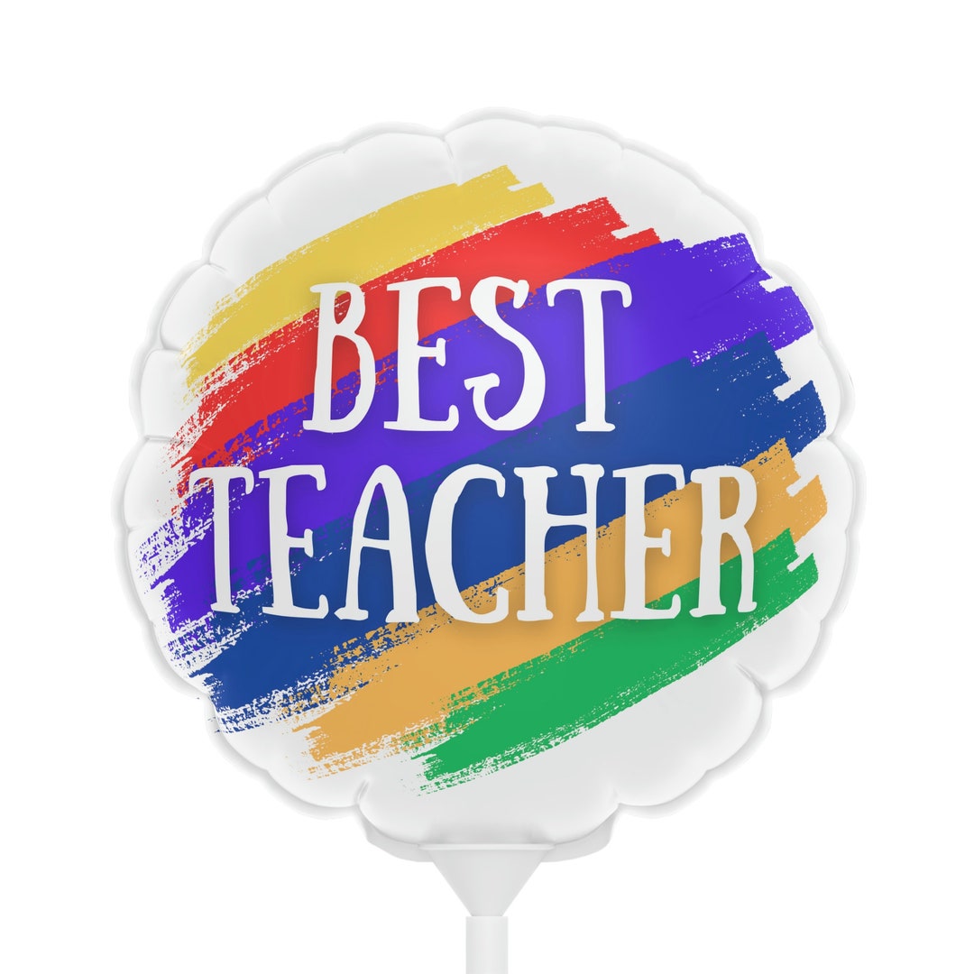 6" Best Teacher Mylar Helium Balloon on Stick/stand, Coach Gift Team ...