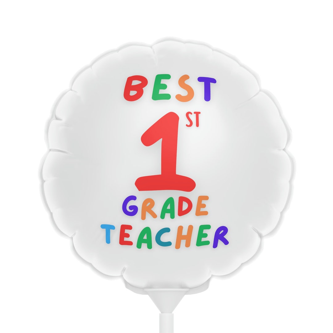 6" Best First 1st Grade Teacher Mylar Helium Balloon on Stick/stand ...