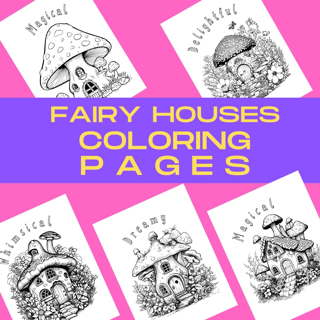 Fairy Houses Coloring Pages, 10 Coloring Pages, Digital Download, Kids ...