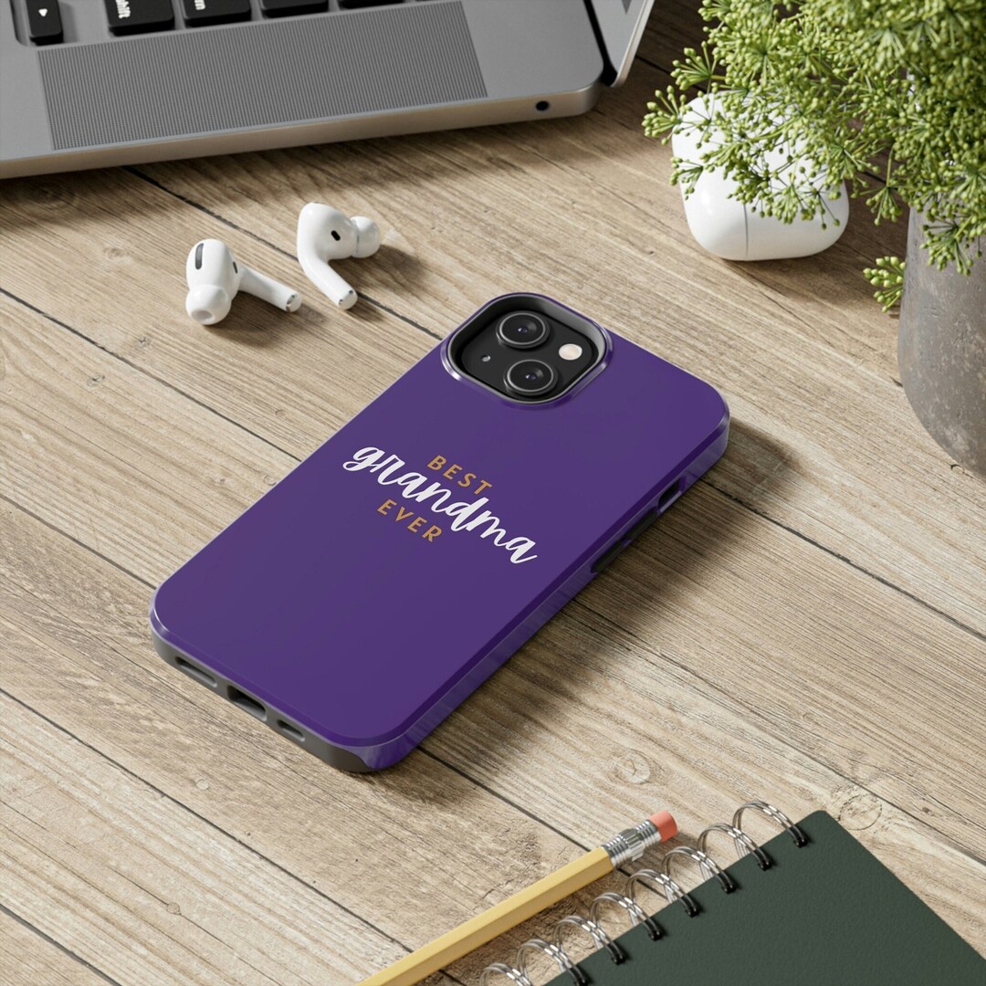 Purple Best Grandma Ever Tough Phone Cases, Case-mate, Birthday, Mother ...