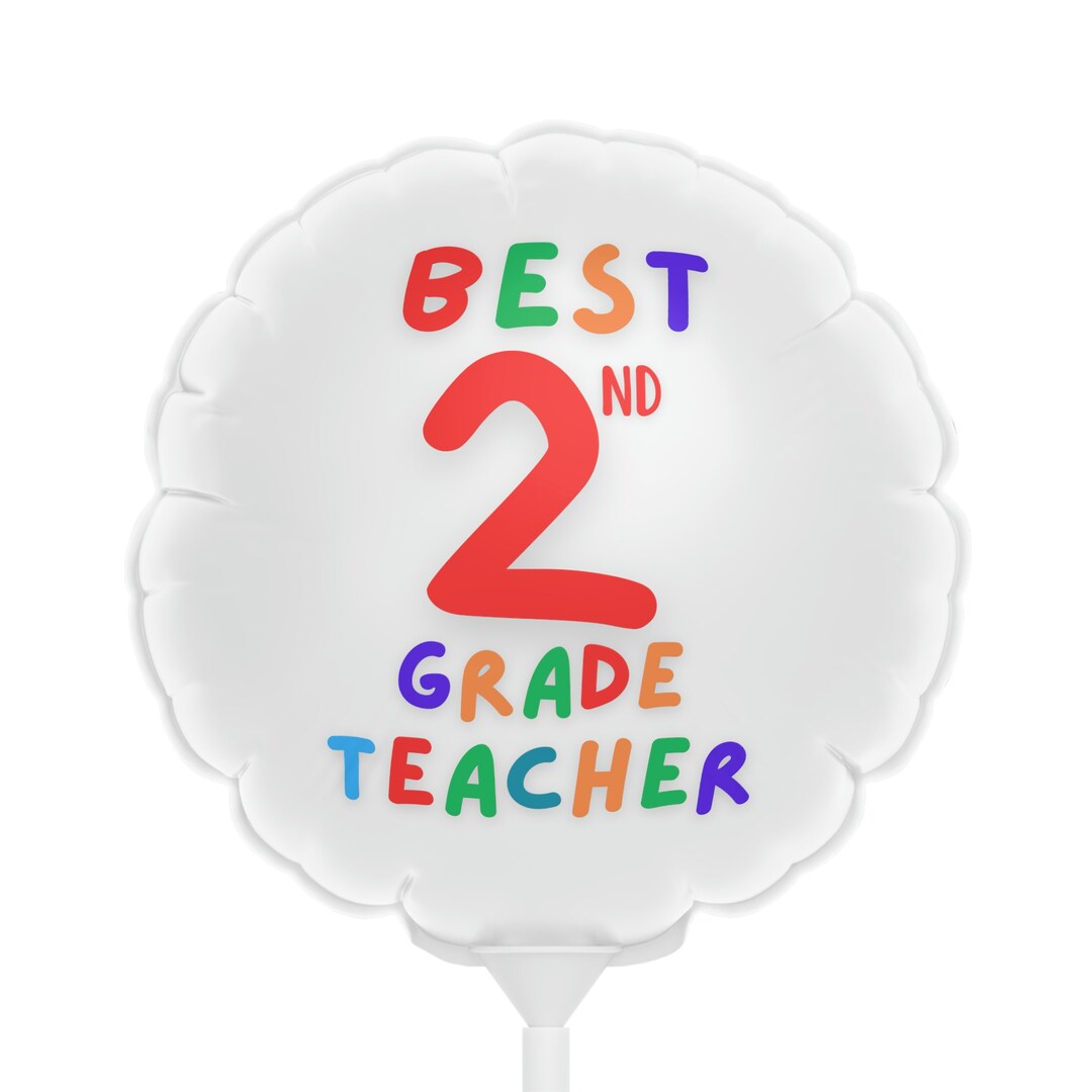 6" Best Second 2nd Grade Teacher Mylar Helium Balloon on Stick/stand ...