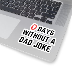 Funny Dad Sticker, Funny Stickers, Laptop Stickers, Water Bottle ...