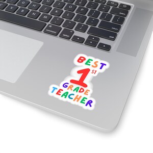Best 1st First Grade Sticker Sarcastic Stickers, Funny Stickers, Laptop ...