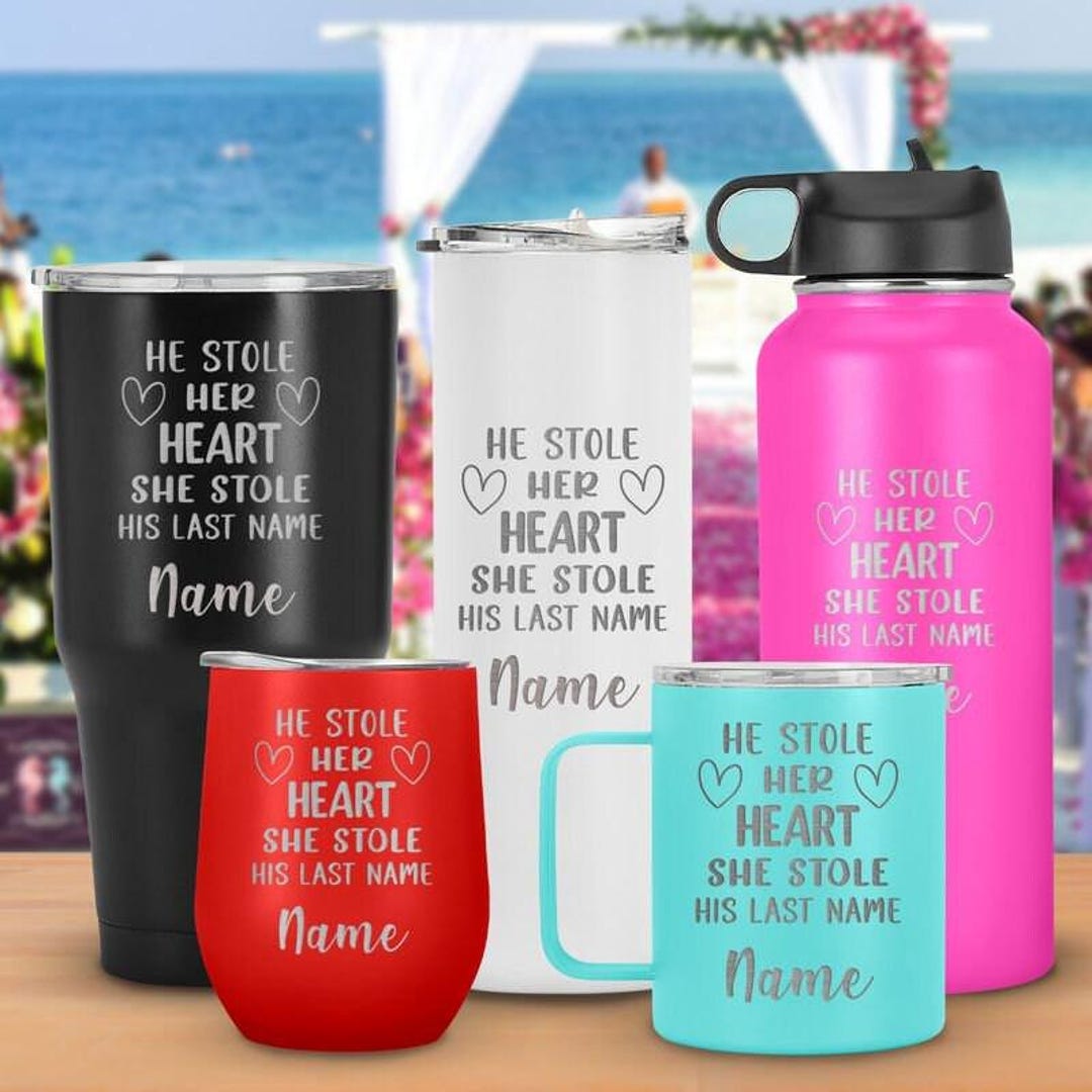 Customized "he Stole Her Heart She Stole His Last Name" Tumbler Cup ...