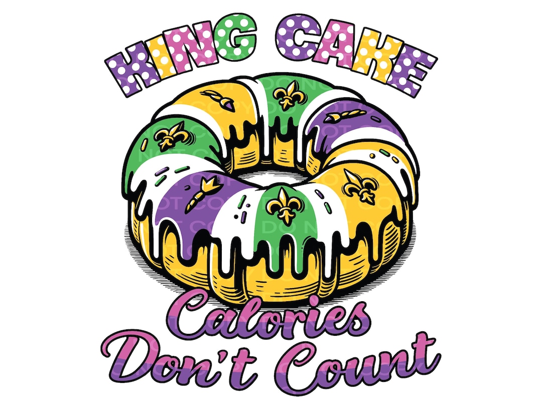King Calories Don't Count 1 -DTF Transfer - Etsy