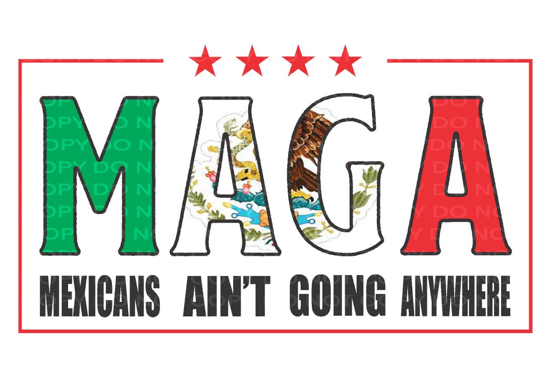 MAGA - Mexican Flag - DTF Transfer - Etsy