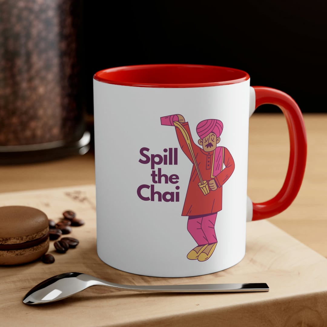 Indian Chai Mug Desi 11 Oz. Mug, Spill the Chai, Punjabi Indian Gift ...
