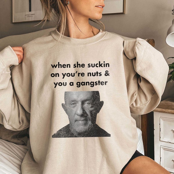 When She Sucking On Your Nuts And You A Gangster Shirt Etsy Österreich