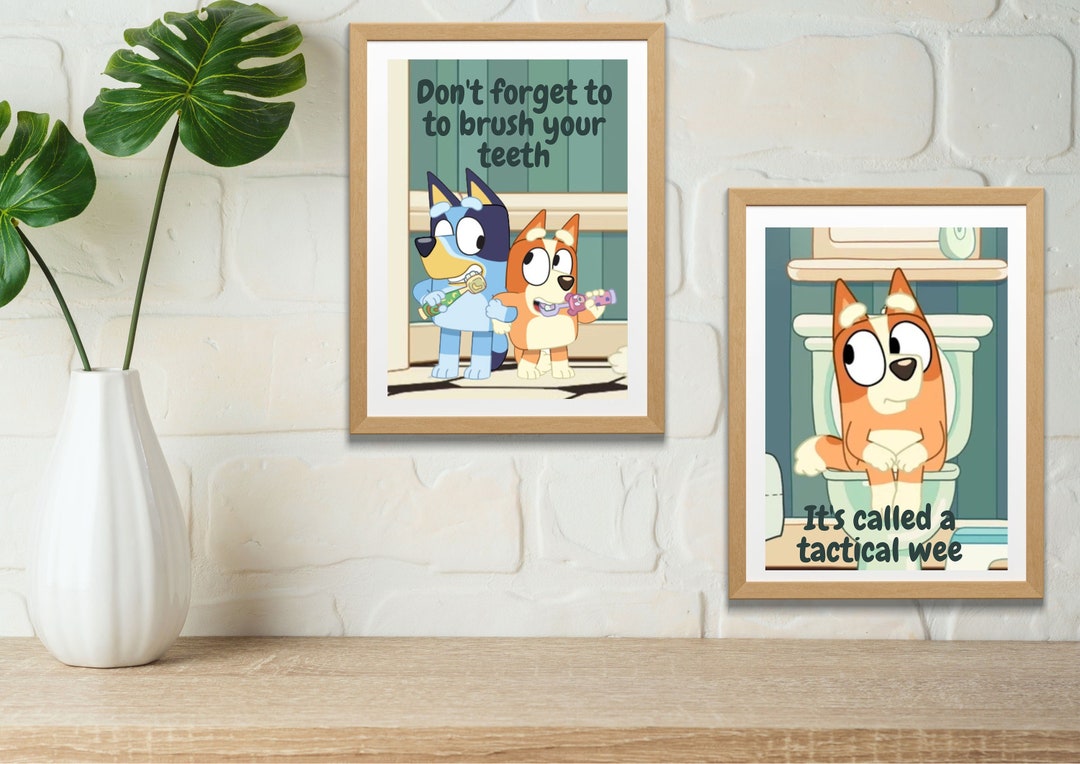 Bluey Themed Posters Cute Bathroom Reminders Tactical Wee - Etsy