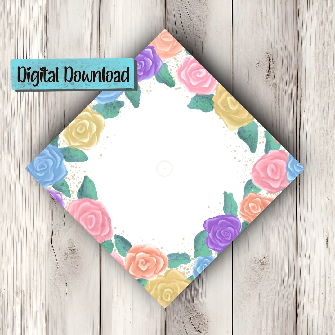 Printable Grad Cap Topper - DIY Pastel Roses Border Graduation Cap ...