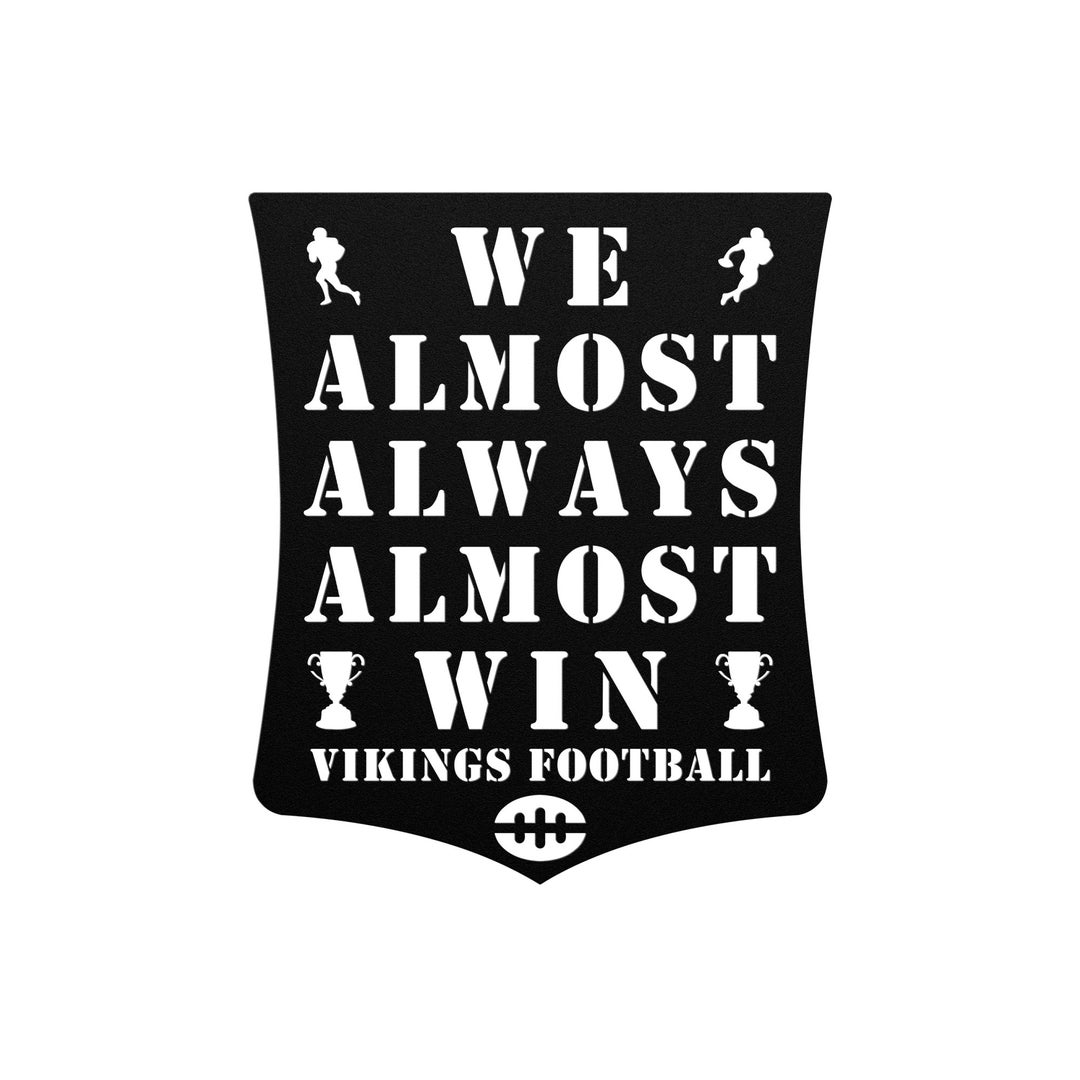 Personalized Custom We Almost Always Almost Win Sign, Man Cave Gifts ...