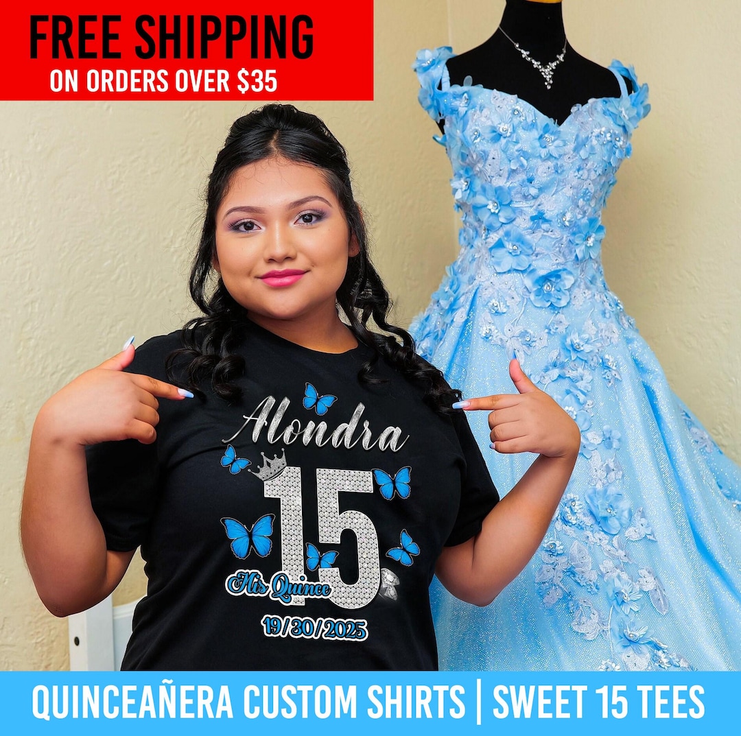 Quinceañera Custom Shirts | Sweet 15 Tees | Mis 15 Shirts | Quinceañera ...