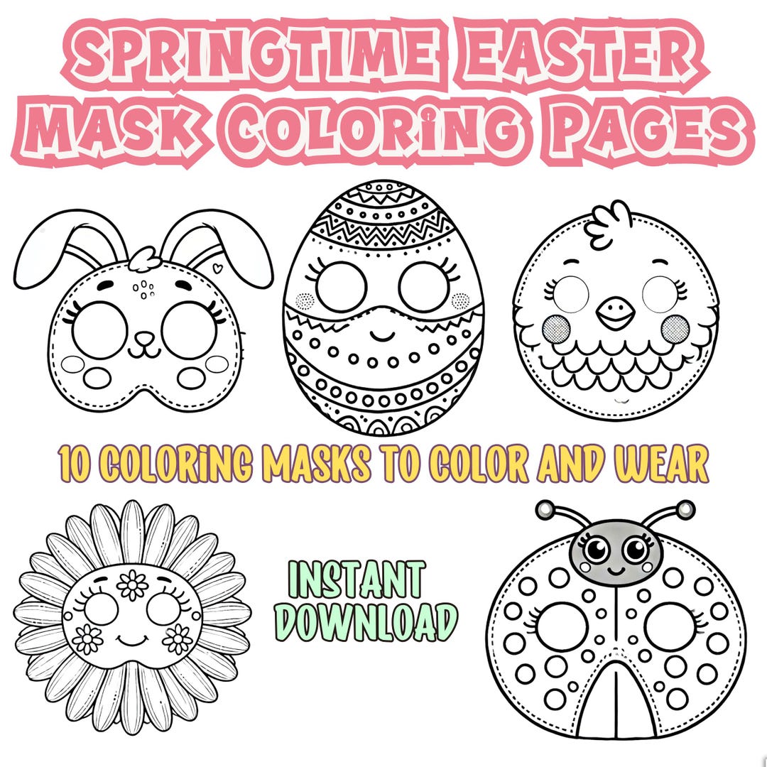 Springtime Easter Masks, 10 Printable Kids Coloring Masks for Easter ...