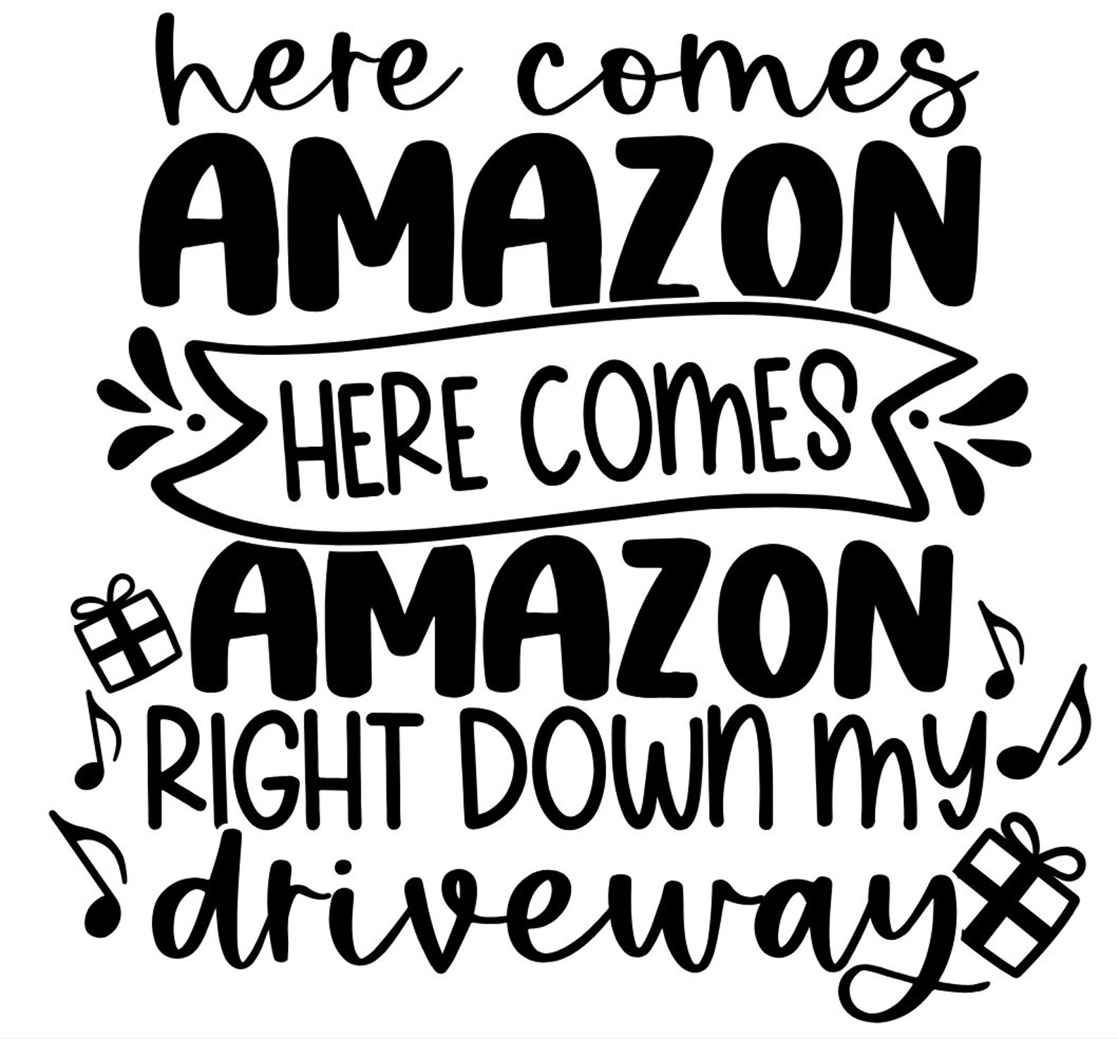 Here Comes Amazon SVG File - Etsy