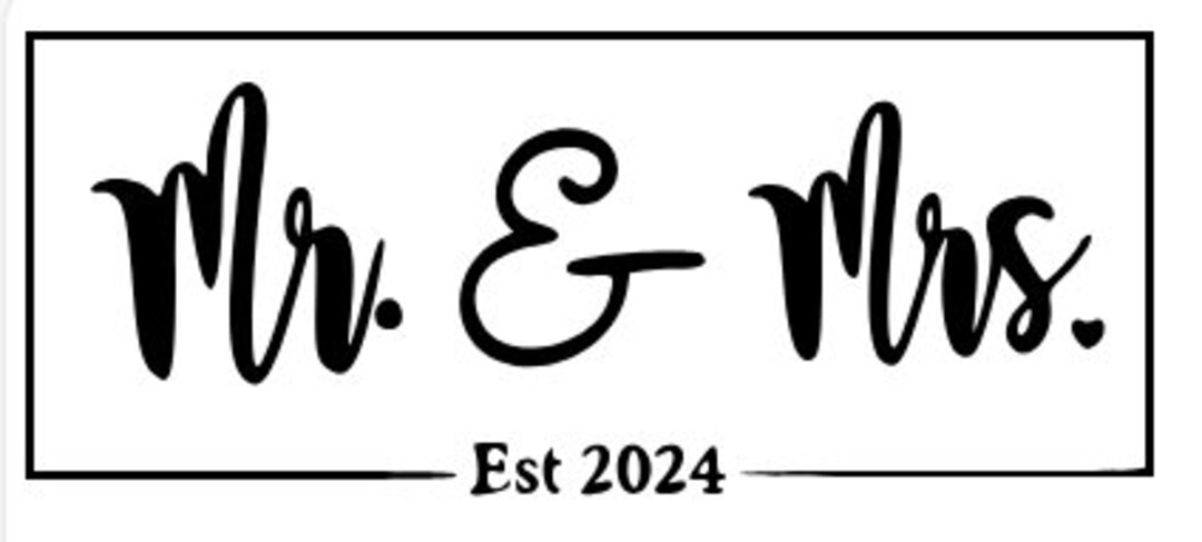 Mr. & Mrs. Est. 2024 SVG File - Etsy
