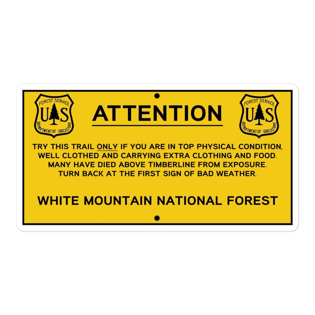 Attention Sign Replica - White Mountain National Forest - Trail Sign ...