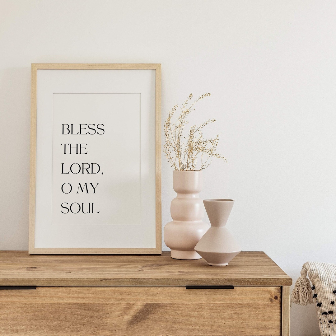 Bible Verse Wall Art, Psalm 103, Bless the Lord, Printable Bible Verse ...
