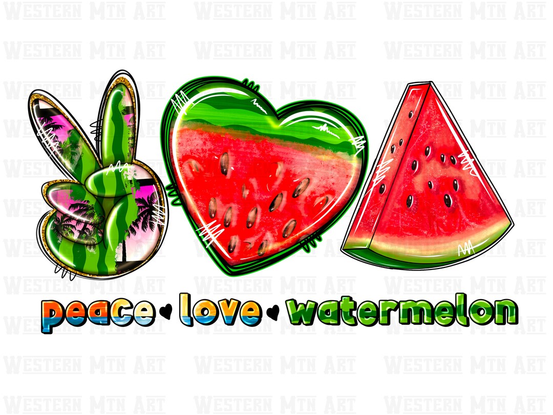 Peace Love Watermelon Png Sublimation Design Download Peace - Etsy