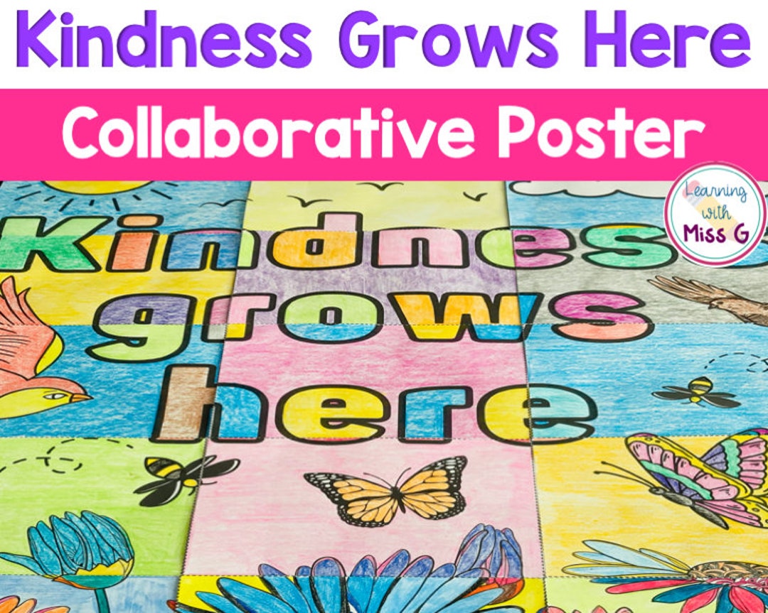 Kindness Collaborative Poster - Kindness Grows Here Classroom Decor ...