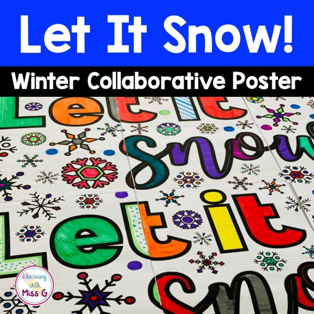 Let It Snow Collaborative Poster - Winter Class Decor and Bulletin ...