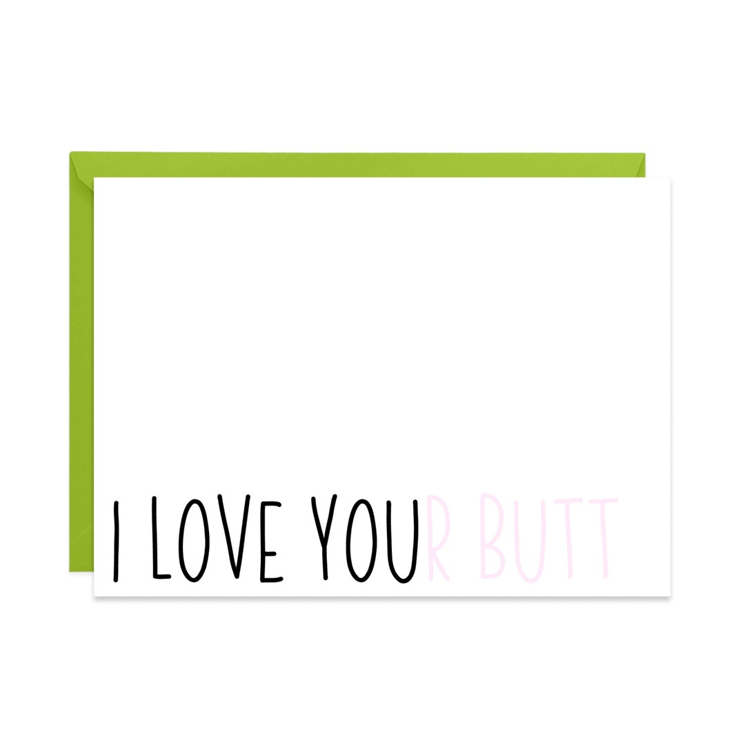 I Love Your Butt Card Cute Anniversary Card For Girlfriend Funny