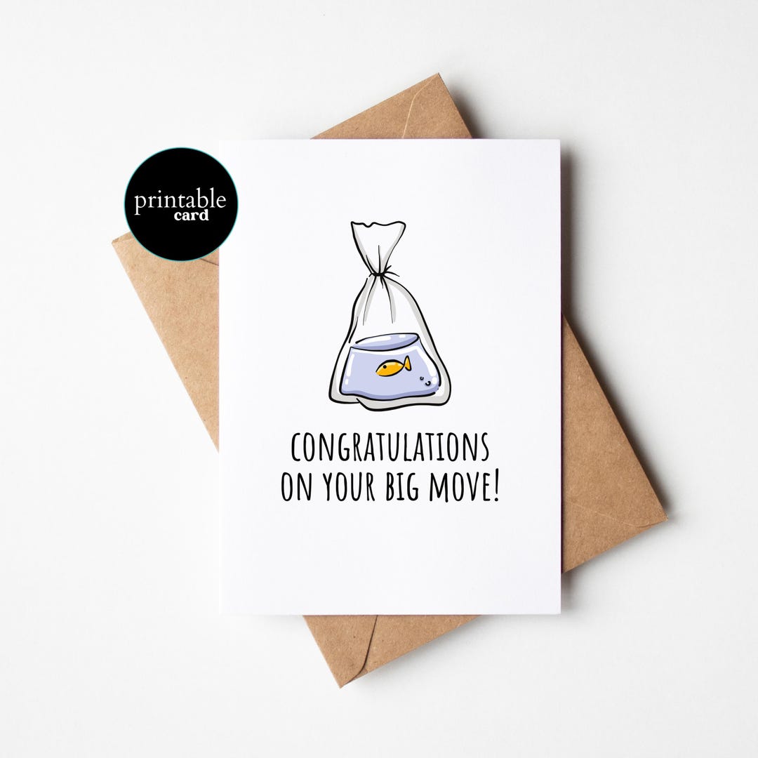 PRINTABLE Funny Moving Card - Funny Congratulations on Your Big Move ...
