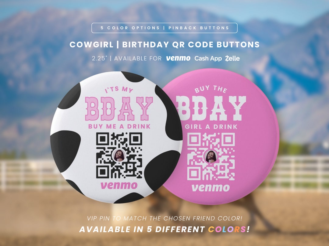 COWGIRL Venmo, Cashapp, Zelle QR Code, Buy the Birthday a Drink Buttons ...