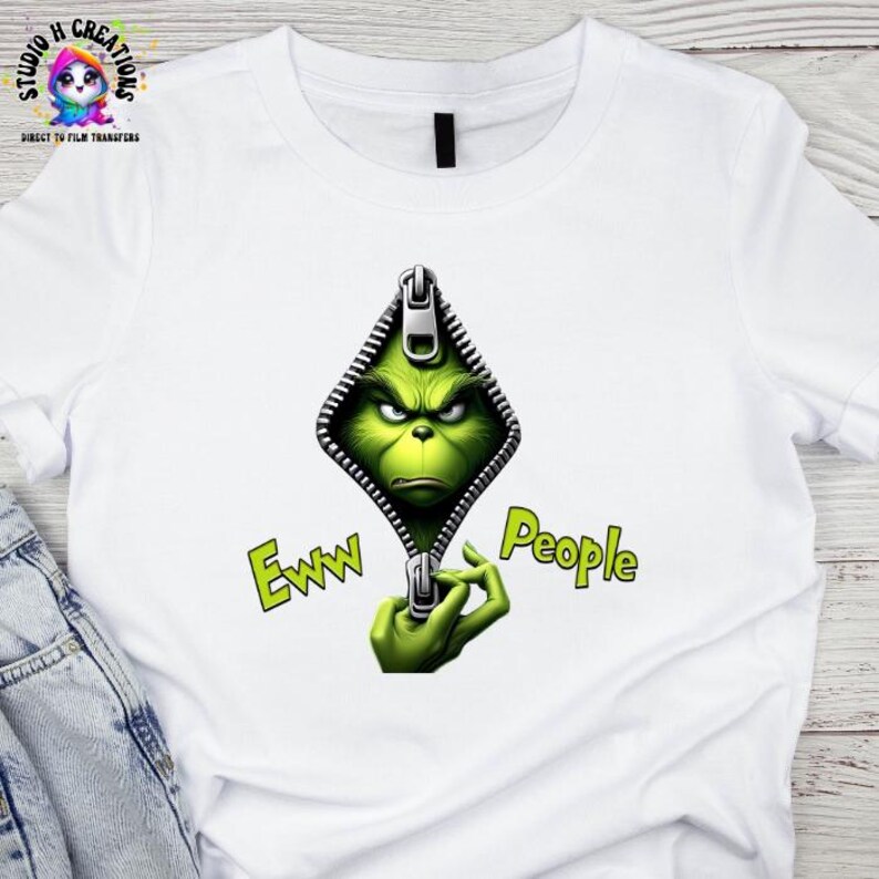 Grinch Eww People DTF Transfer: Iron-on T-shirt Design - Etsy