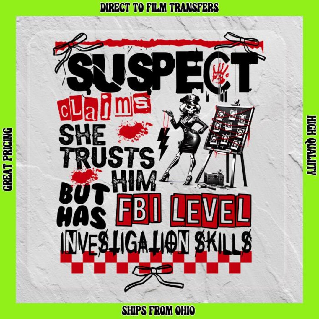 Suspect She Trusts Him But...direct to Film Transfers/iron on Transfers ...