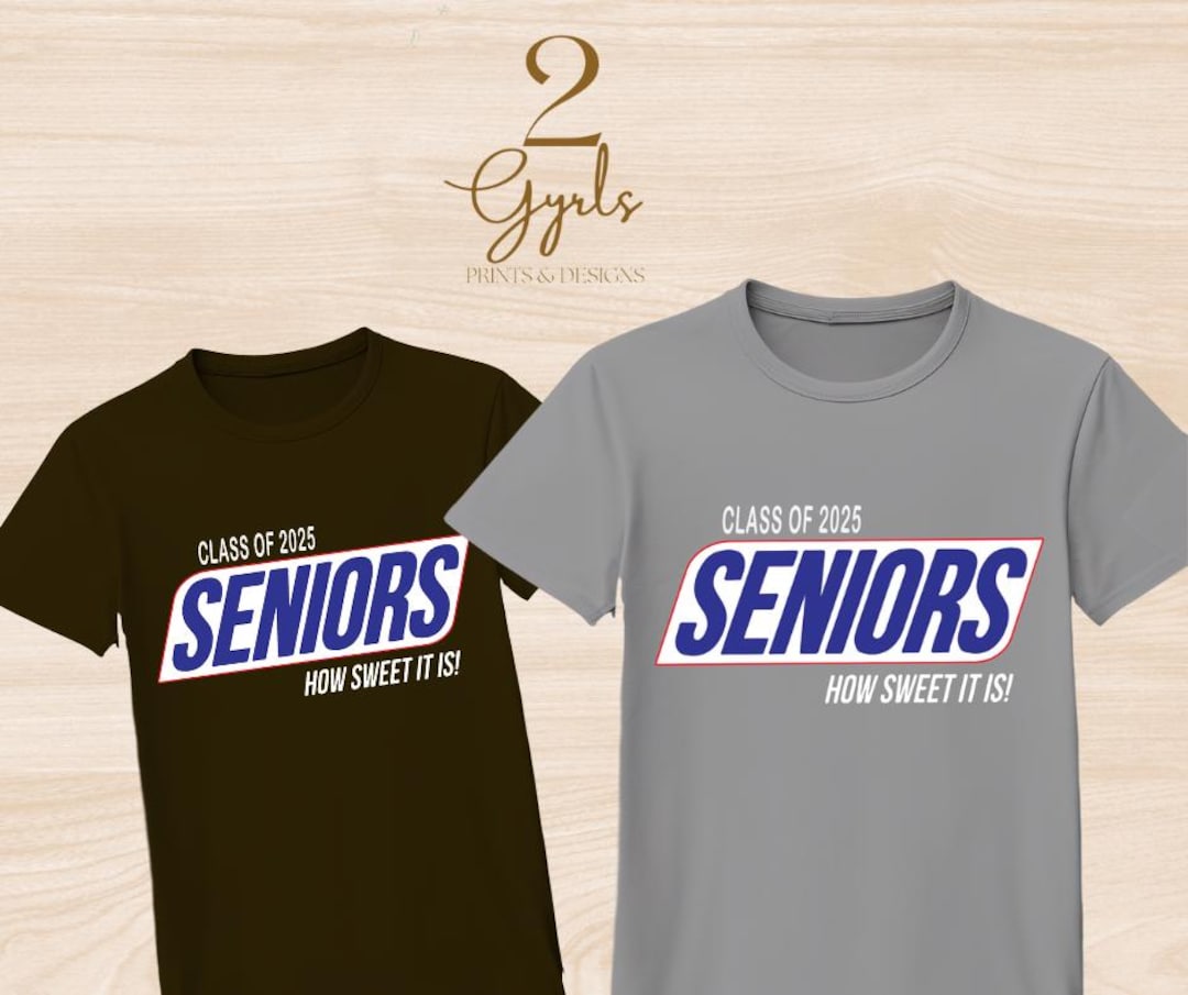 Snickers Seniors 2025 Shirt, Seniors Season Shirt, Graduation 2025 T ...