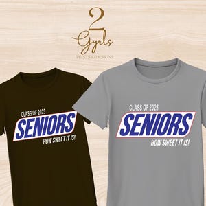 Snickers Seniors 2025 Shirt, Seniors Season Shirt, Graduation 2025 T ...