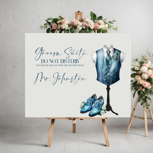 Customizable Groom Suite Sign, the Groom & His Tribe Getting Ready ...