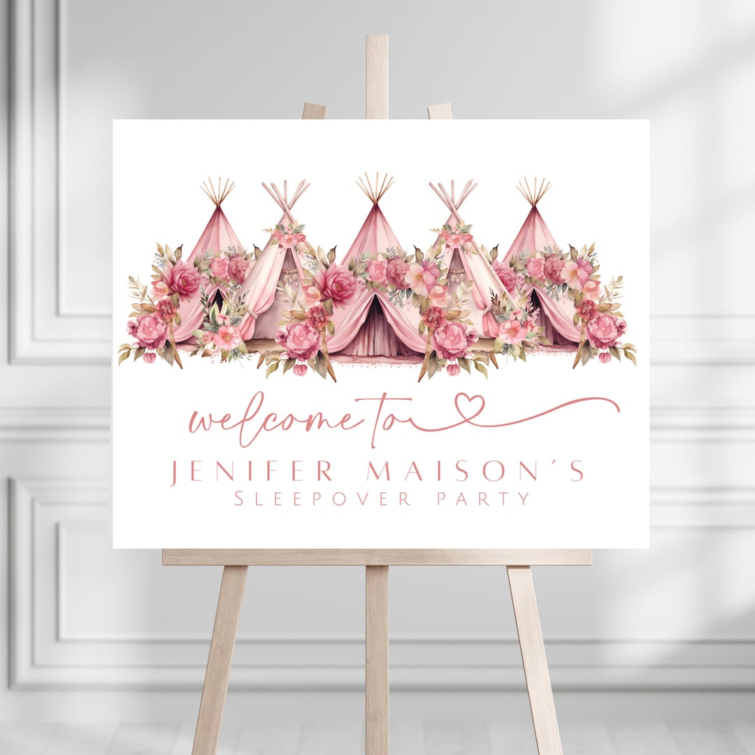 Editable Sleepover Tent Party Welcome Sign - Pink Tee-pee Tent Slumber ...