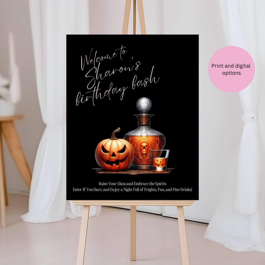 Editable Halloween Whiskey Birthday Welcome Sign Spooky Party Entrance ...