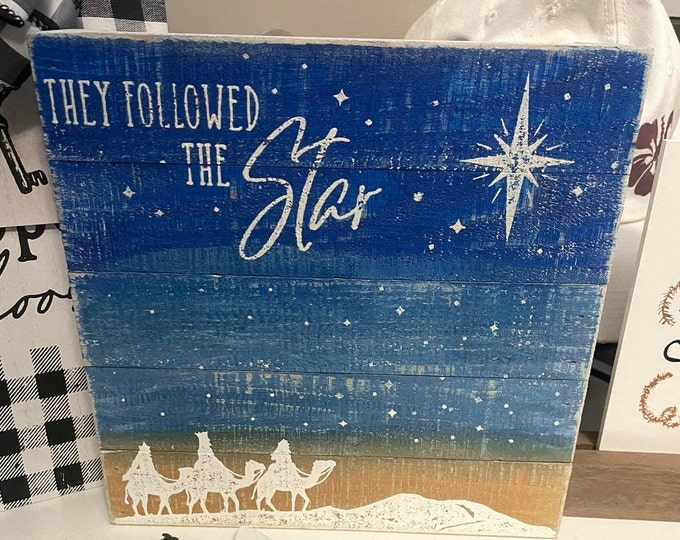 They Follow the Star Jesus Christmas Primitive Sign - Etsy