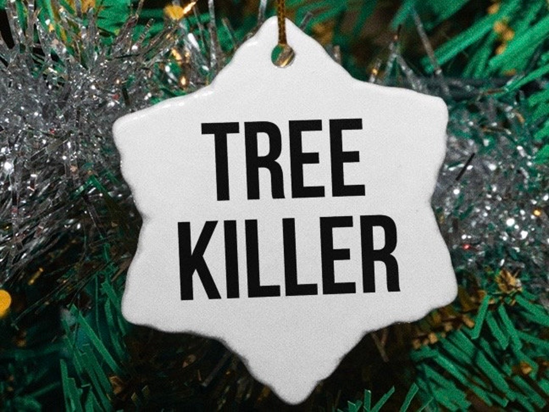 Tree Killer Ornament, Gothic Christmas Decoration, Dark Humor Xmas ...