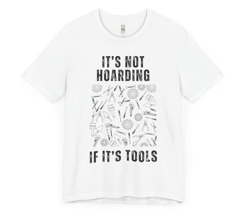 Not Hoarding If Its Tools T-shirt, Funny Work T Shirt Gift Men ...