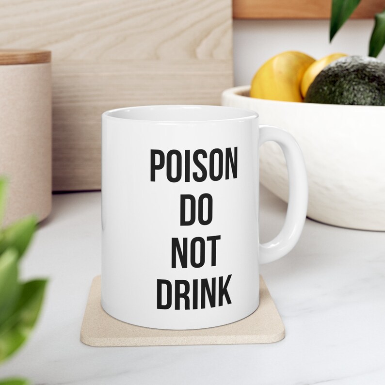 Poison Do Not Drink Mug, Possessive Kid Poisonous Cup Funny Joke Gift ...