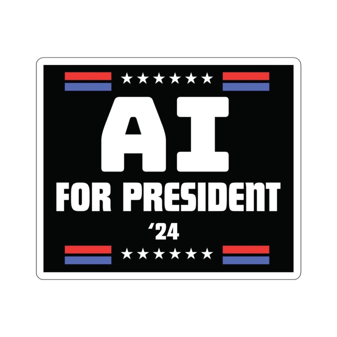 AI for President Sticker, Patriotic USA Political Satire Laptop Decal ...