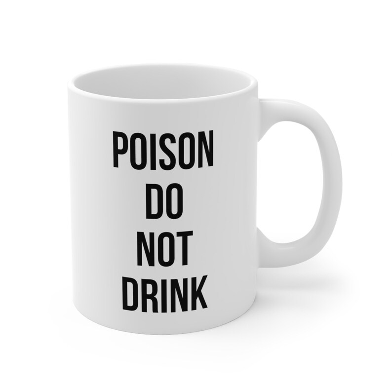 Poison Do Not Drink Mug, Possessive Kid Poisonous Cup Funny Joke Gift ...