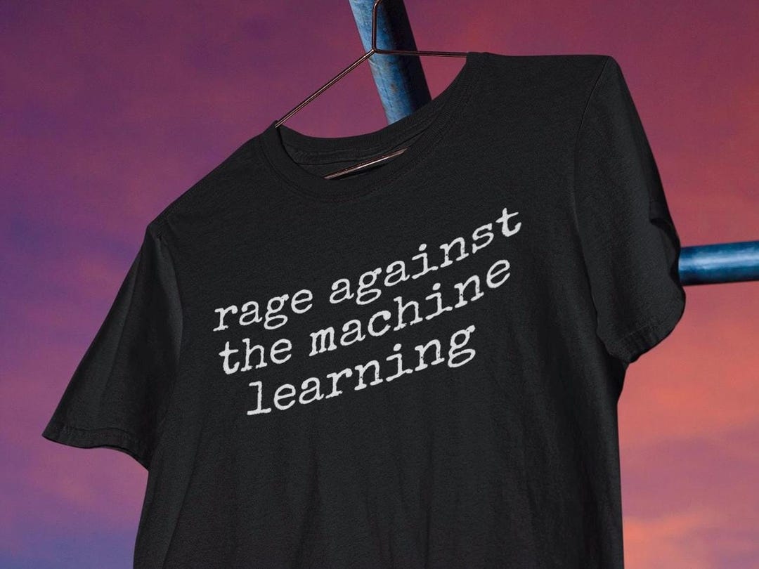 Rage Against the Machine Learning Elon Musk T-shirt, AI Joke T Shirt ...