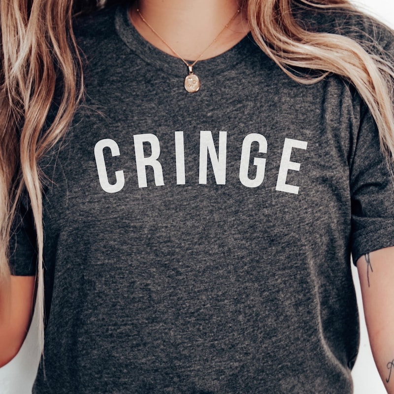 Cringe Tshirts - Etsy
