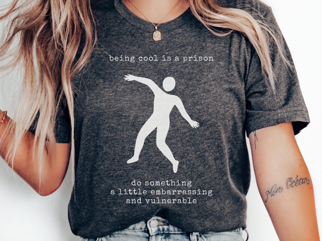 Embarrassing and Vulnerable T-shirt, Relatable Statement T Shirt for ...