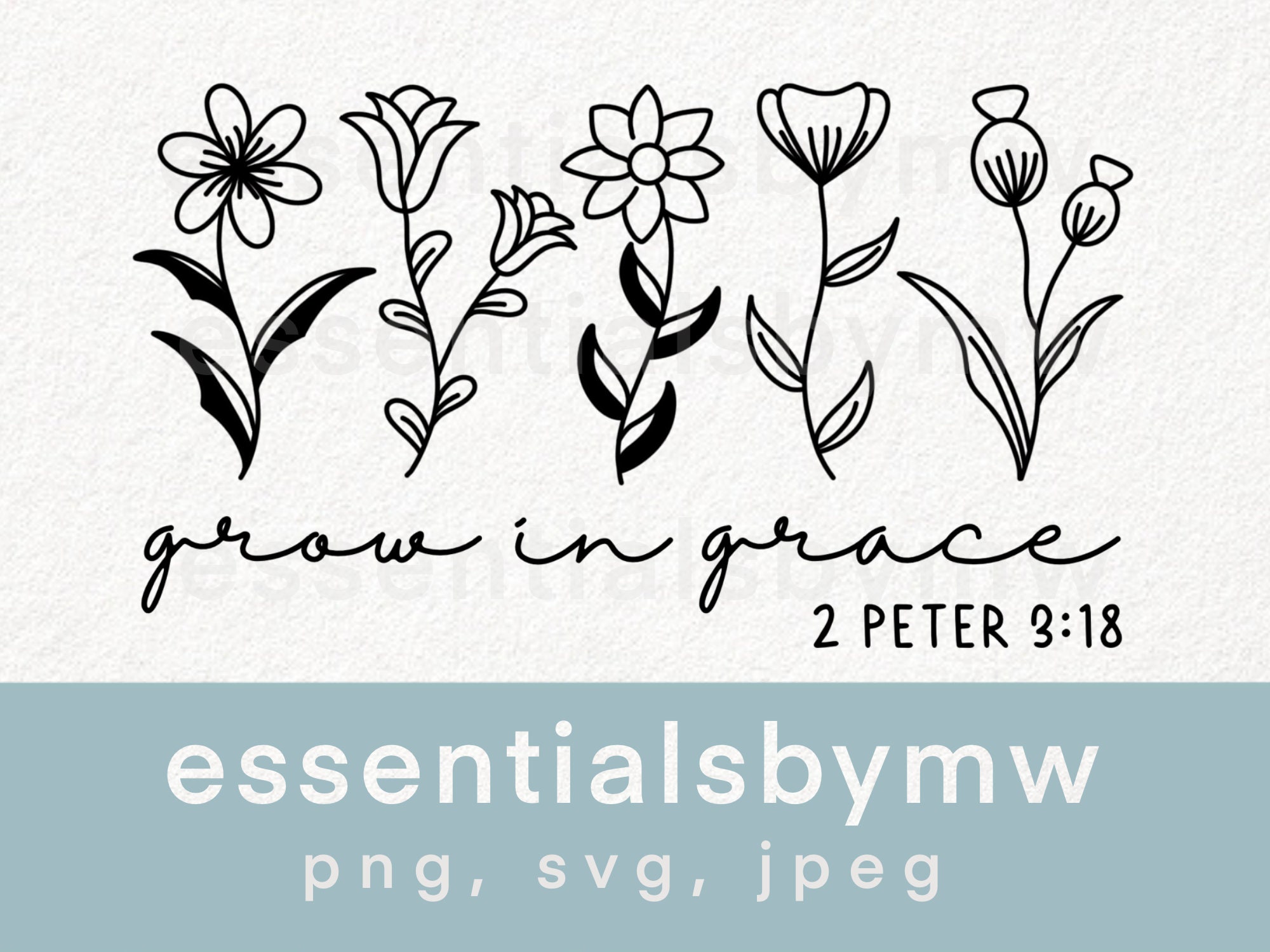 Grow in Grace Svg Flower Svg Plant Svg Christian Svg Faith - Etsy Canada